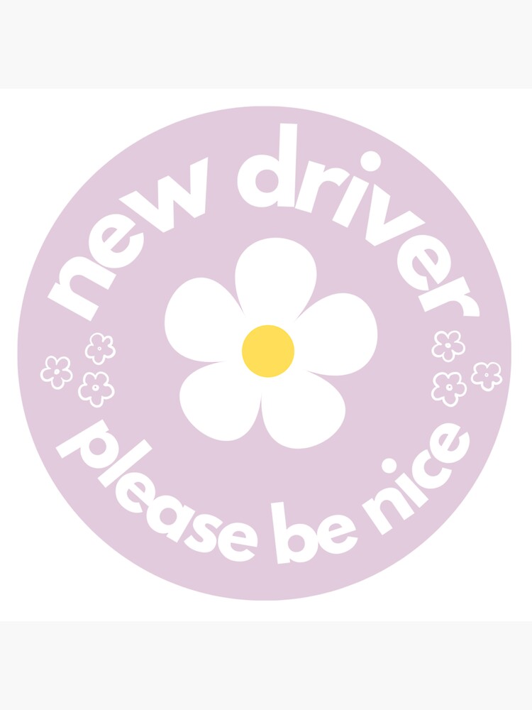 "New Driver - Please Be Nice Bumper Sticker (Lilac)" Sticker for Sale ...