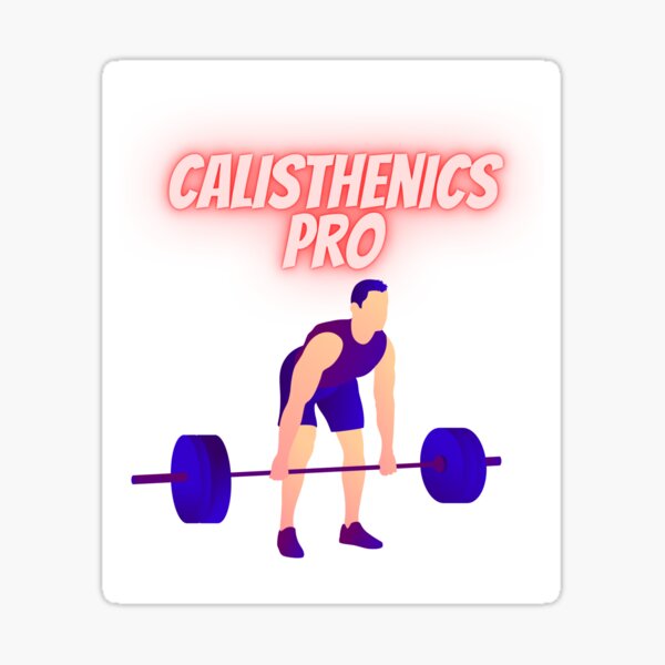 "calisthenics Pro-inspirational motivation white background" Sticker ...