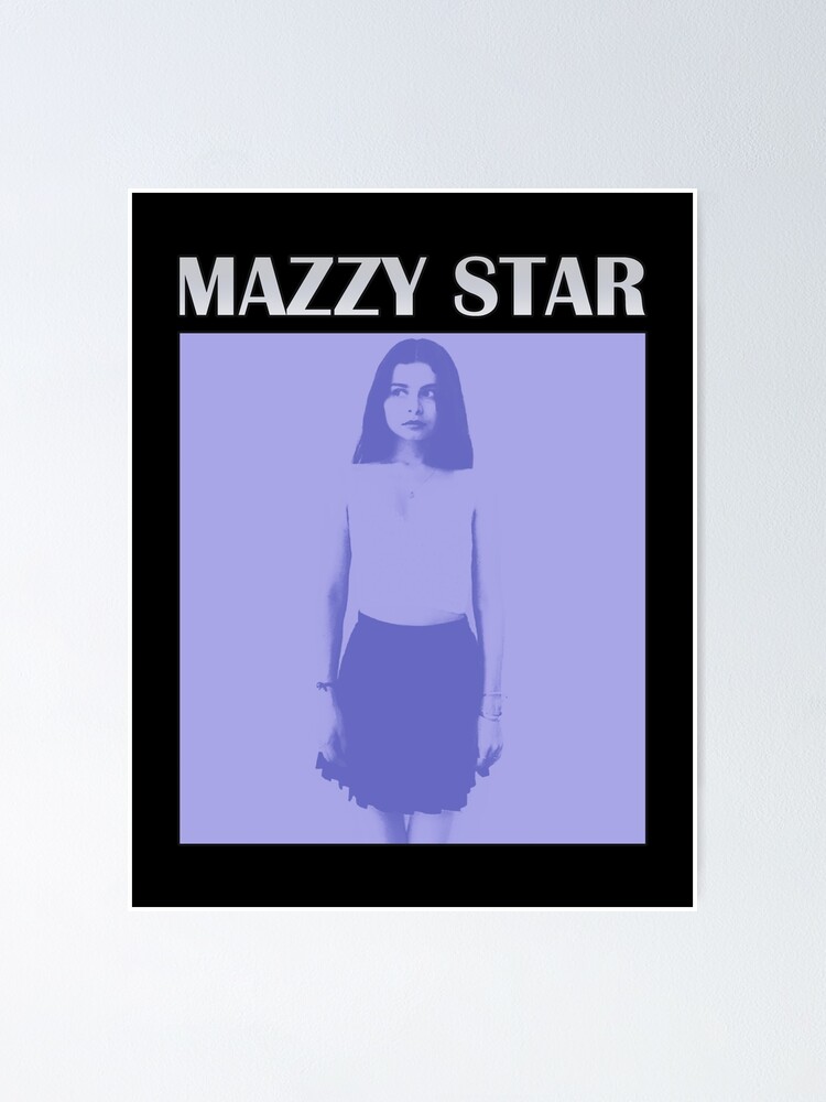 "Mazzy Star" Poster for Sale by ShiNoure | Redbubble