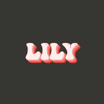 "Lily - Name" Sticker for Sale by kindxinn | Redbubble
