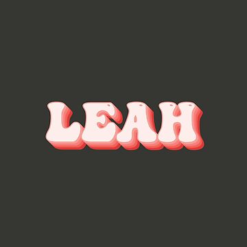 "Leah - Name" Sticker for Sale by kindxinn | Redbubble