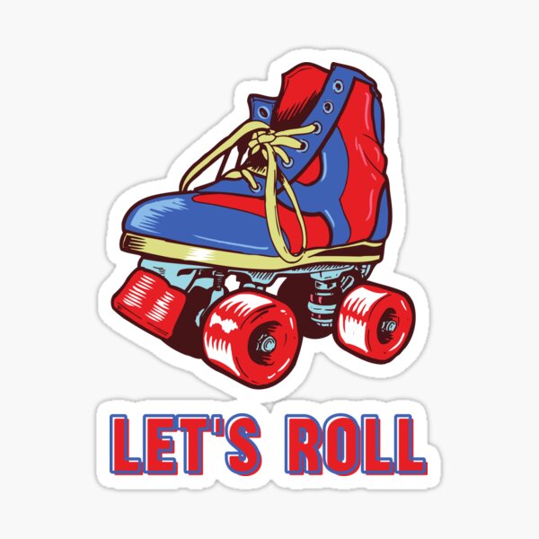 "let's roll" Sticker for Sale by addict2reading | Redbubble