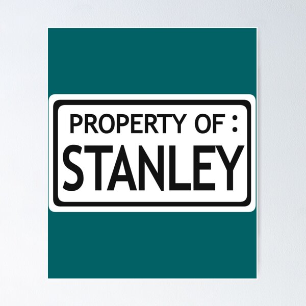 "Property of Stanley white background The Stanley Parable " Poster for ...