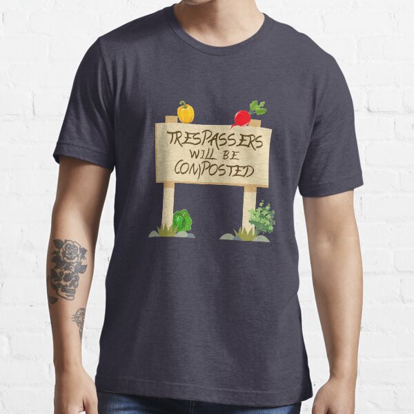 "Funny Composting Gardening Planting Apparel" T-shirt for Sale by ...