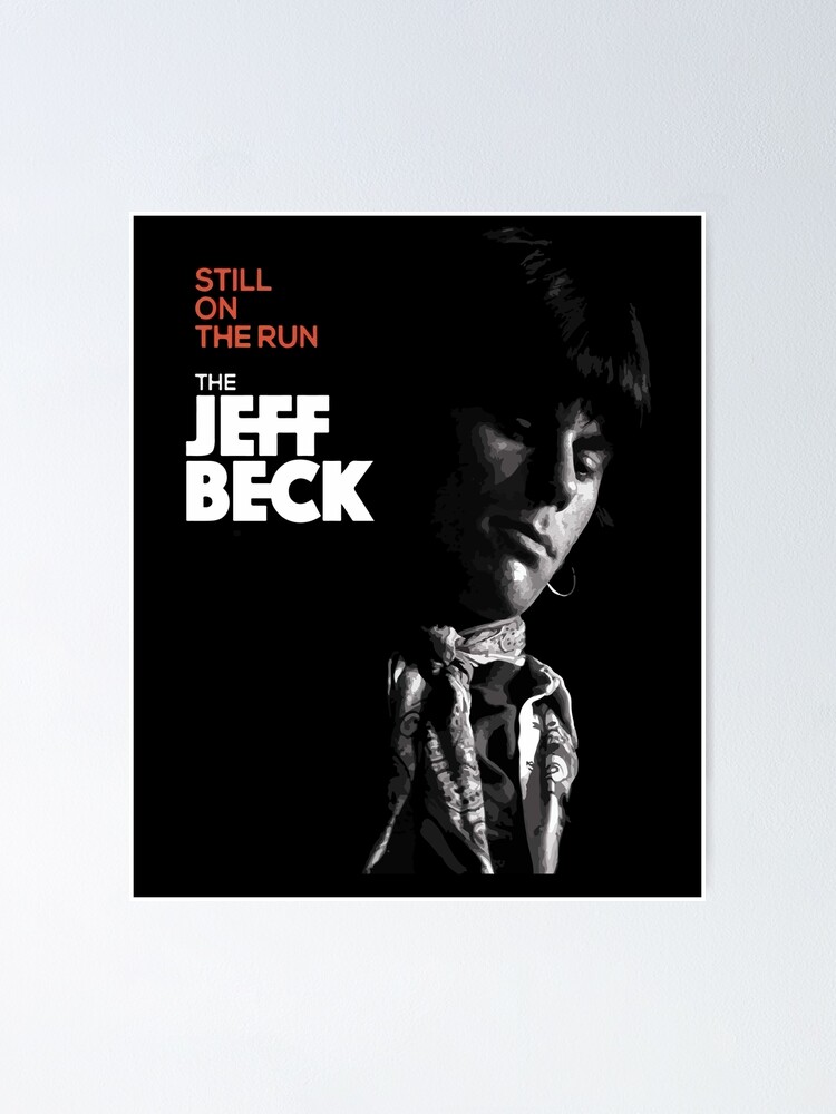 "Jeff Beck" Poster for Sale by GEAR--X | Redbubble