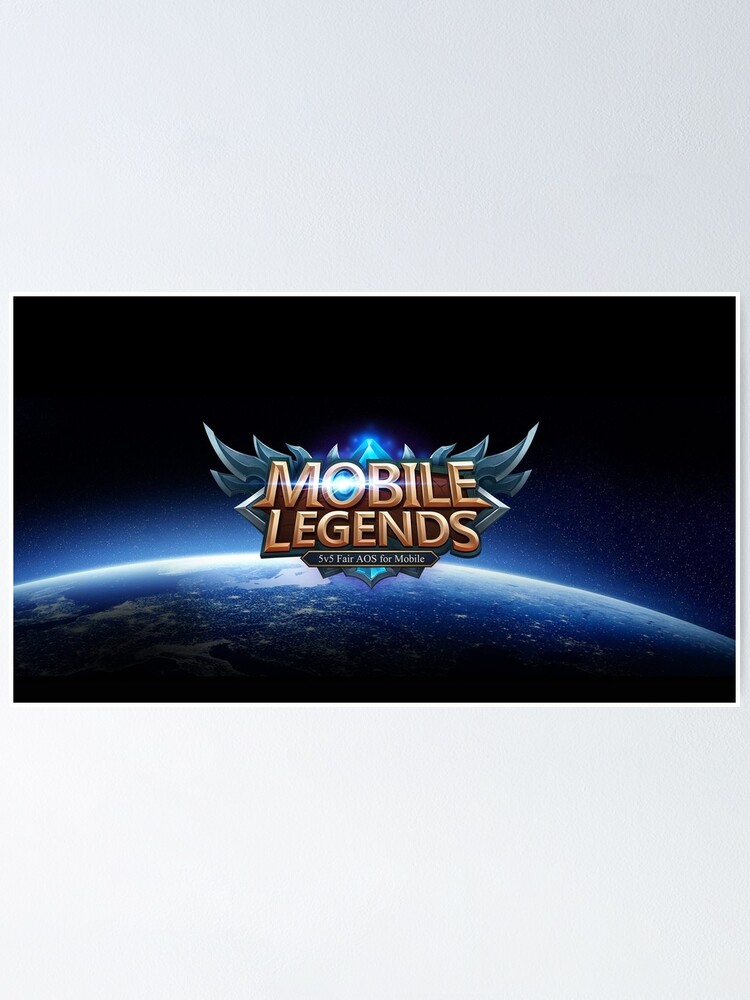 "Amazing Mobile Legends Poster Art" Poster for Sale by giosandal89 ...