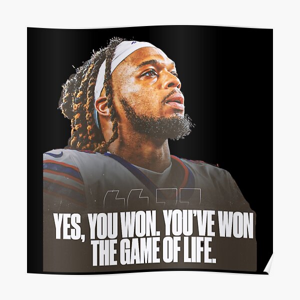 "Did We Win Damar Hamlin, you won the game of life" Poster for Sale by ...