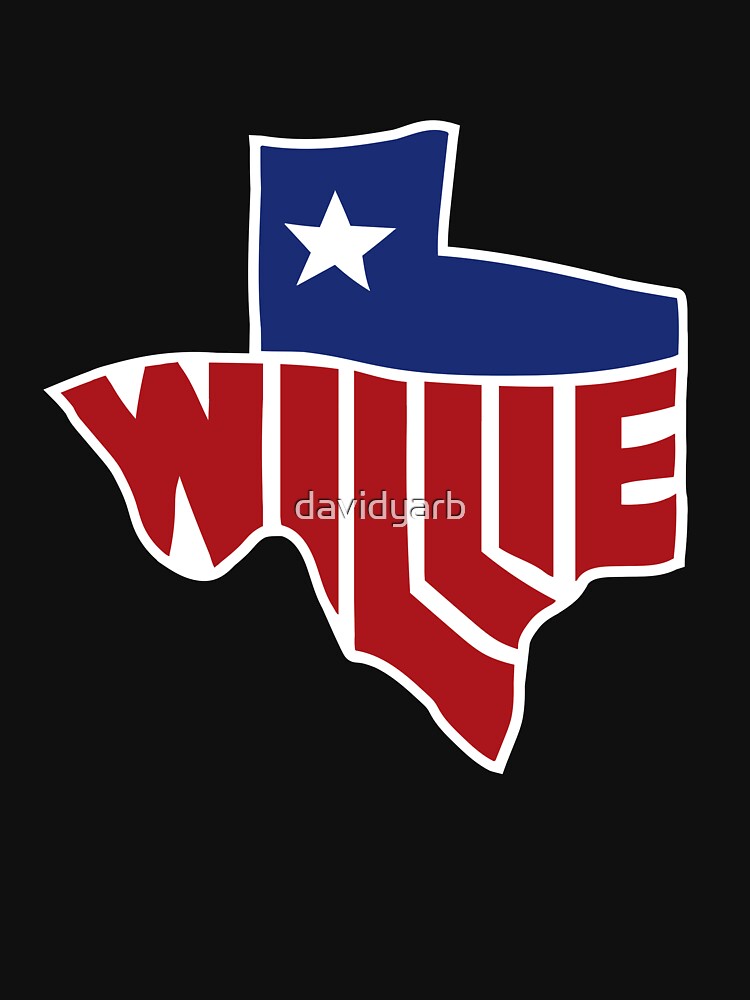 "Willie's Texas" T-shirt for Sale by davidyarb | Redbubble | willie t ...