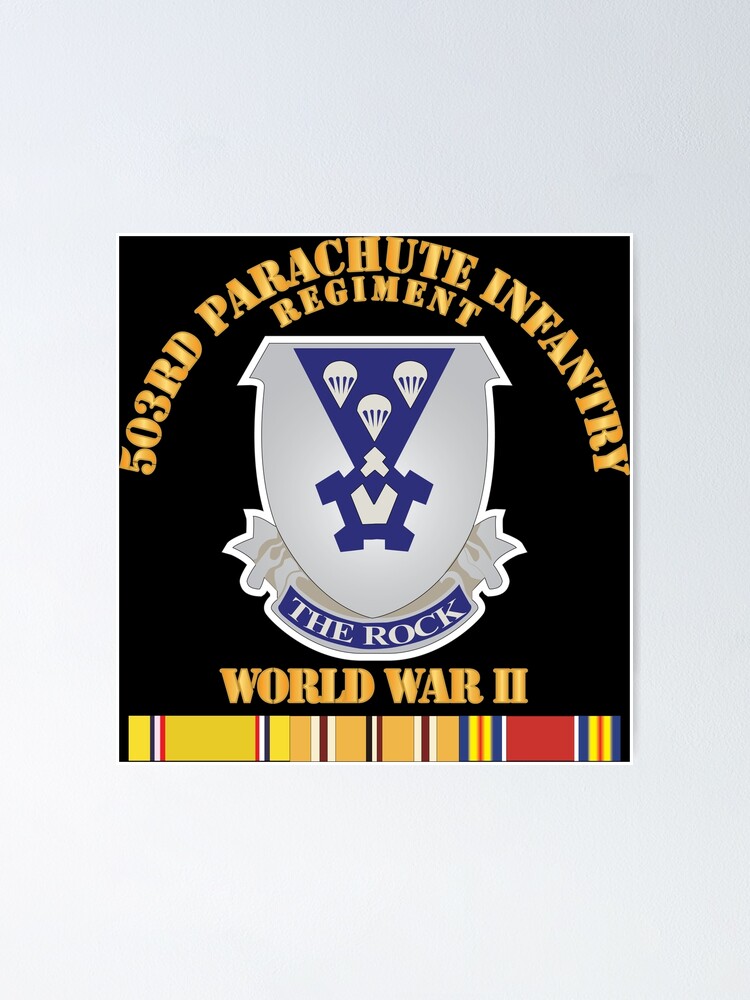 "Army - 503rd Parachute Infantry Regiment - WWII X 300" Poster for Sale ...