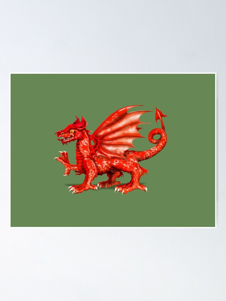 "Proud to be a Welsh Dragon | Cartoon Welsh Red Dragon " Poster for ...