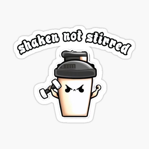 "Shaken Not Stirred" Sticker for Sale by DigitalDesignWM | Redbubble