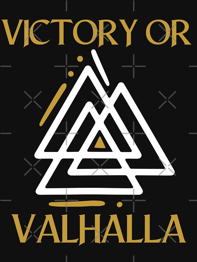 "Victory or Valhalla - Valknut Symbol" T-shirt for Sale by Georgy09 ...