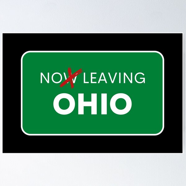 "No Leaving Ohio - Can't Even Sleep in Ohio Meme - Down in Ohio Meme ...