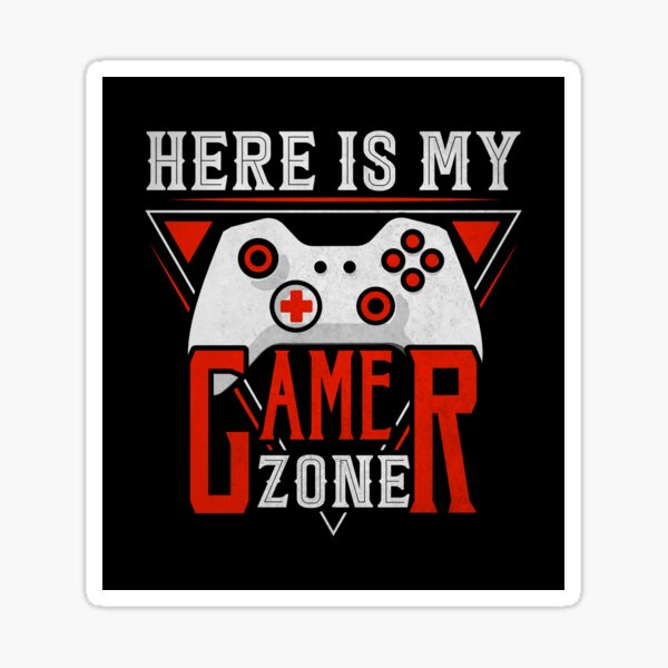 "Here Is My Gamer Zone Red" Sticker for Sale by SamuraiGaming | Redbubble
