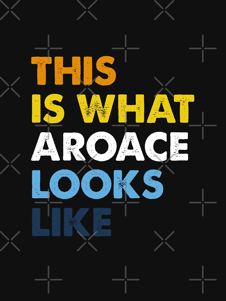 "Aroace Pride Aromantic Asexual Proud Aro Ace LGBTQIA+ Queer" T-shirt ...