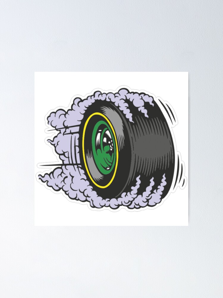 "Burnout Tires" Poster for Sale by motorworld | Redbubble
