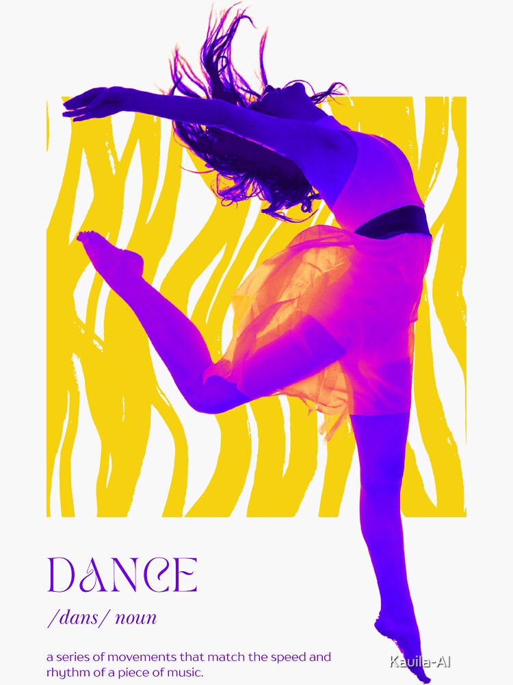 "Definition of Dance Wall Art" Sticker for Sale by Kauila-AI | Redbubble