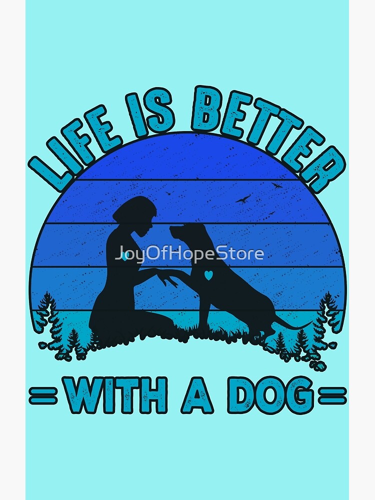 Póster «La vida es mejor con una versión azul de perro (perro y humano ...