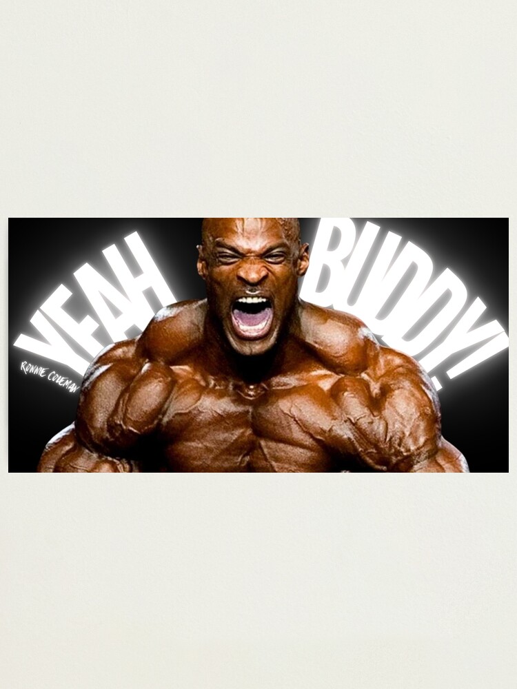 "RONNIE COLEMAN - YEAH BUDDY STAGE GLOW" Photographic Print for Sale by ...