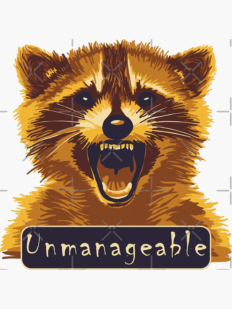 "Unmanageable Raccoon" Sticker for Sale by unhingedheather | Redbubble