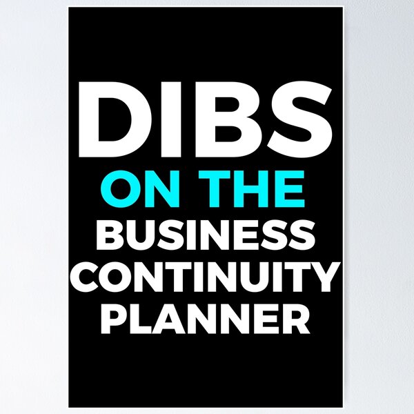 "Business Continuity Planner Fun" Poster for Sale by NestaReign | Redbubble