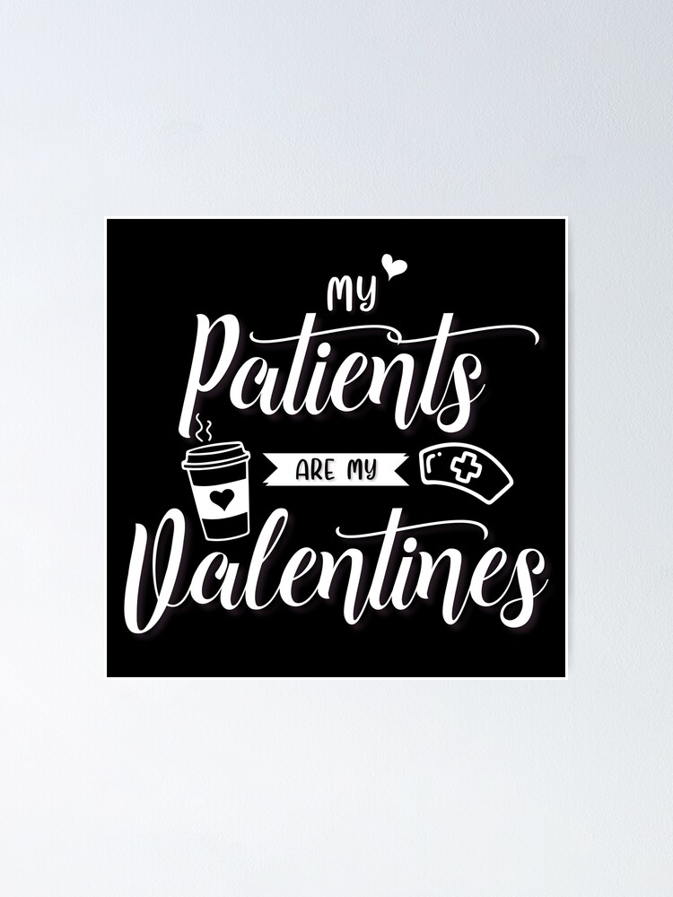 "My Patients Are My Valentines, nurse valentines day, cute nurse, nurse ...