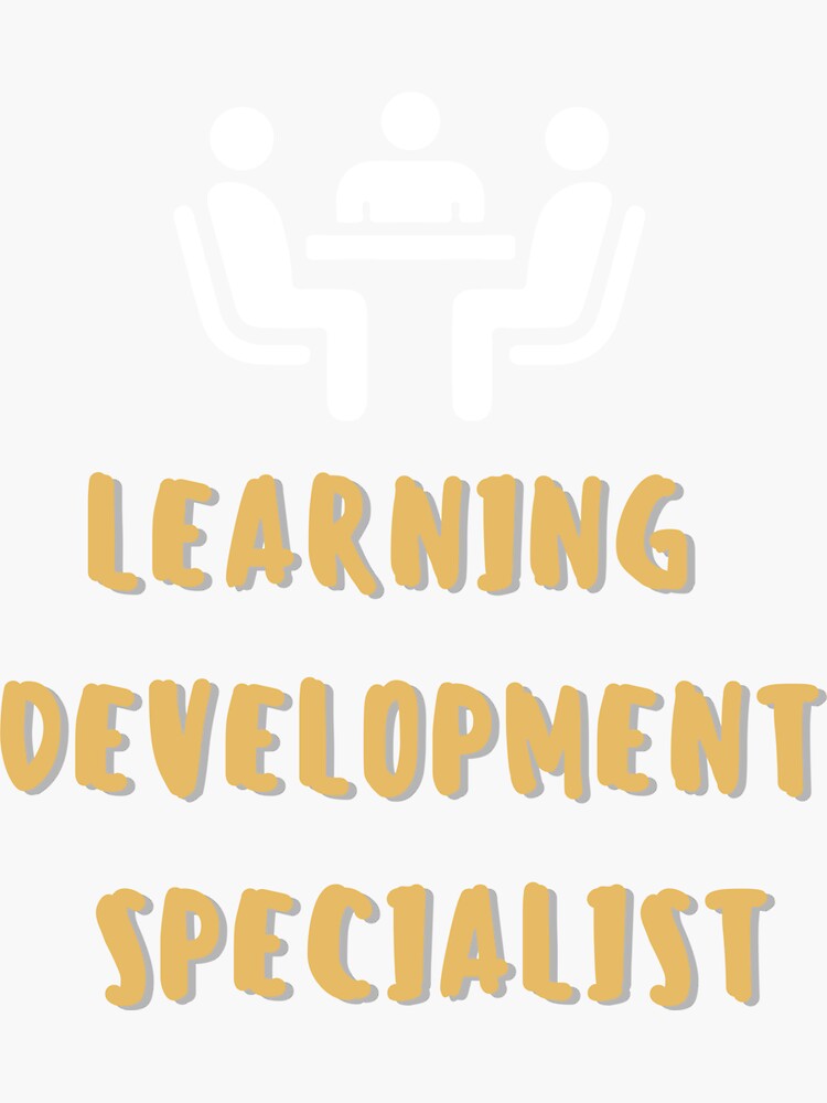 "LEARNING DEVELOPMENT SPECIALIST" Sticker for Sale by Beelah- | Redbubble
