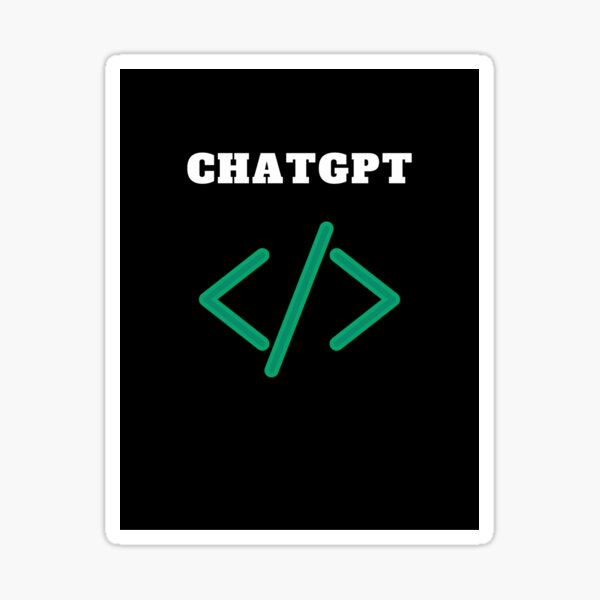 "chat gpt design :The Intelligent Choice" Sticker for Sale by DR-DEMON ...