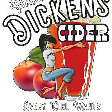 "The Original Hard Dickens Cider" Sticker for Sale by TheMagicLoung ...