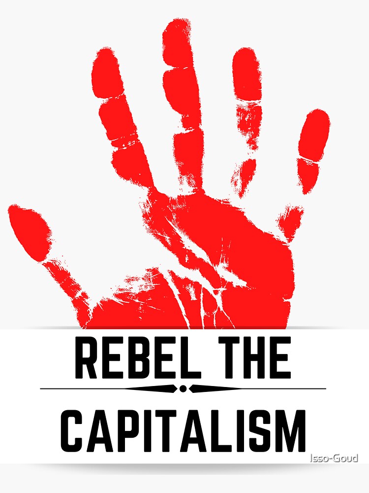 "Rebel Capitalist" Sticker for Sale by Isso-Goud | Redbubble
