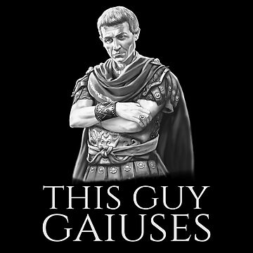 Póster for Sale con la obra «Julius Caesar Meme de la historia romana ...