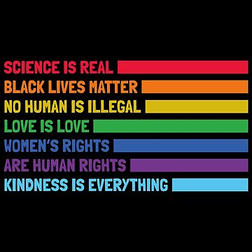 "Science Is Real Black Lives Matter LGBTQ Love Womens Rights" Sticker ...