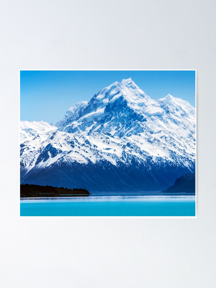 "Mount Cook" Poster by NBlackwell | Redbubble