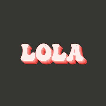 "Lola - Name" Sticker for Sale by kindxinn | Redbubble