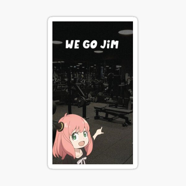 "Anya Deadlifting - we go jim" Sticker for Sale by Bubbledown | Redbubble
