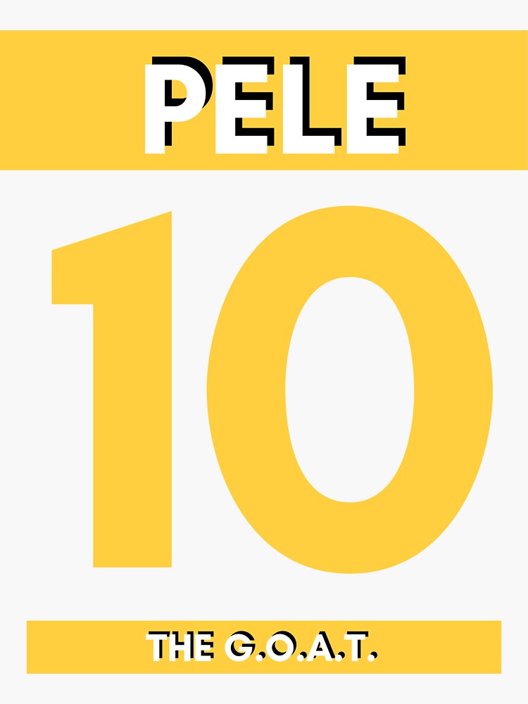 Pegatina «pele el chivo mas grande de todos los tiempos pele numero 10 ... Pegatina «pele el chivo mas grande de todos los tiempos pele numero 10 ...