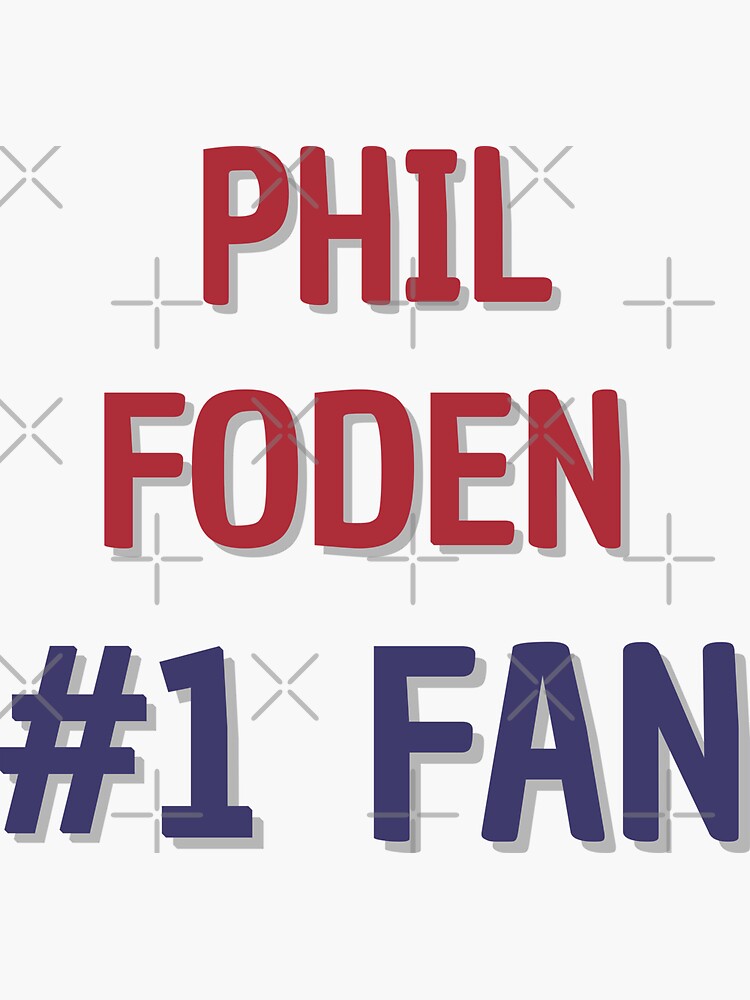 "Phil Foden #1 Fan" Sticker for Sale by Rybariuns | Redbubble