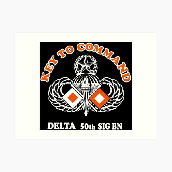 "50th Signal Battalion ABN, Delta Company PT / Company Logo" Art Print ...