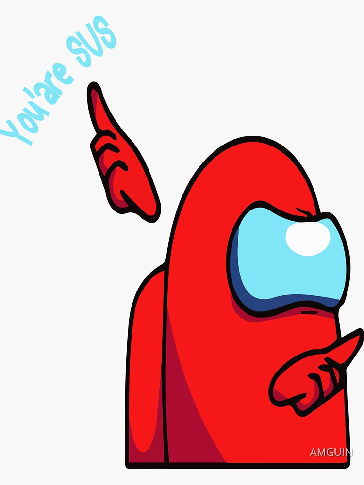 "You are sus " Sticker for Sale by amza99 | Redbubble