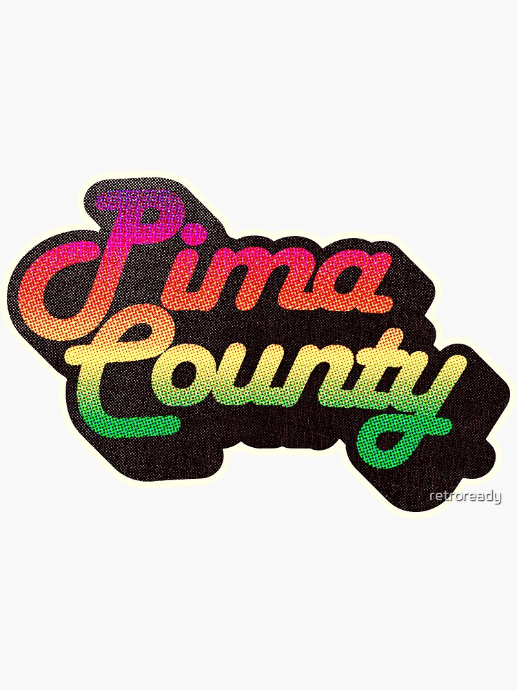 "Pima County, AZ | Retro Streamline" Sticker for Sale by retroready ...