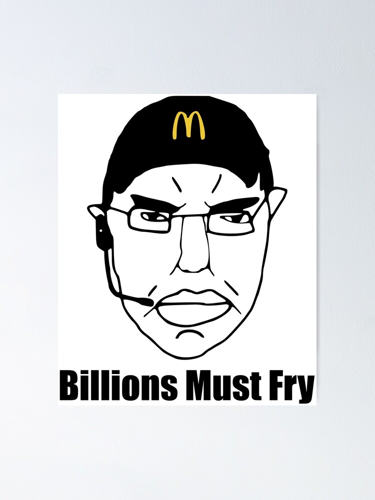 "CHUD Billions Must Fry" Poster for Sale by Okita-Fuyu | Redbubble