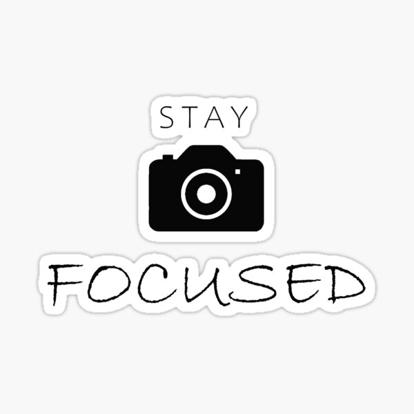 "Stay focused" Sticker for Sale by biazartstudio | Redbubble