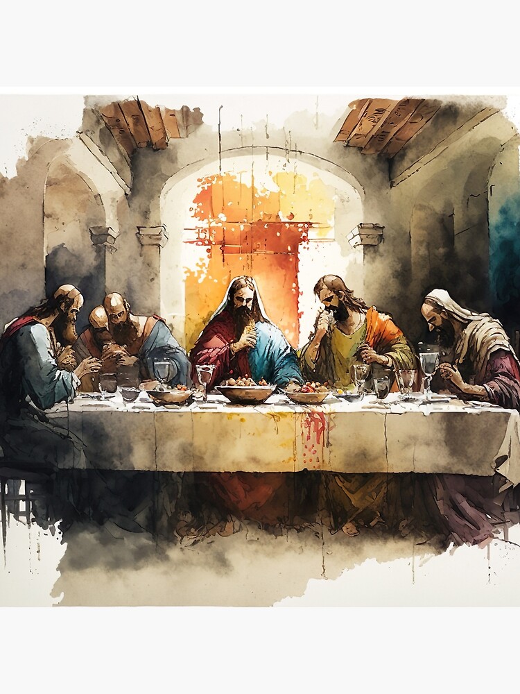 "The last supper" Poster for Sale by ThroughHisGrace | Redbubble