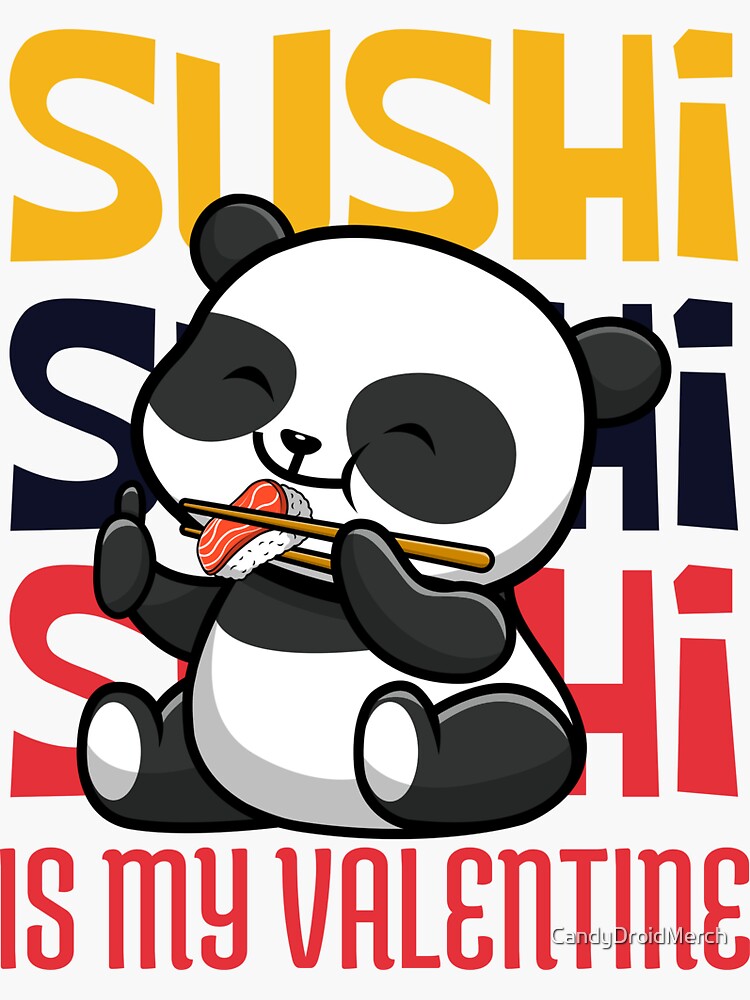 "Sushi is my Valentine: A Kawaii Panda and Sushi Design for Valentine's ...