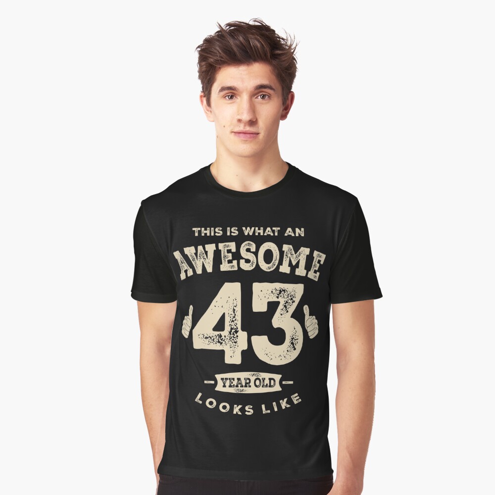"Funny 43rd Birthday Age 43 Years Old " Poster for Sale by cidolopez ...