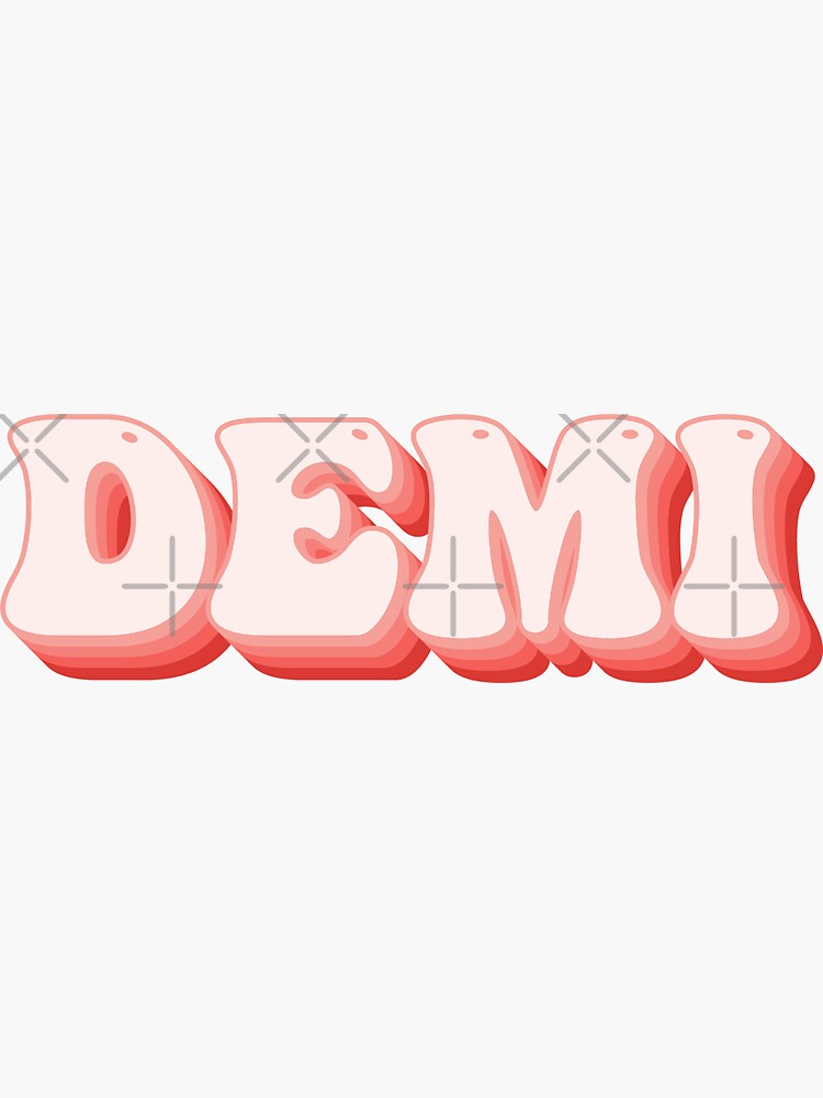 "Demi - Name" Sticker for Sale by kindxinn | Redbubble