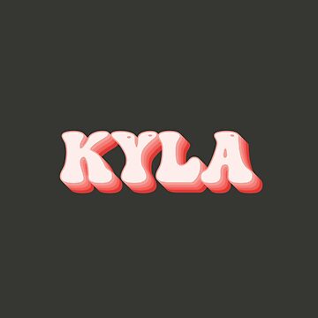 "Kyla - Name" Sticker for Sale by kindxinn | Redbubble