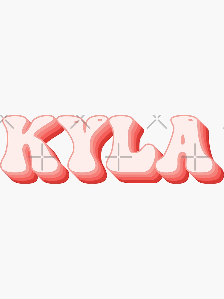 "Kyla - Name" Sticker for Sale by kindxinn | Redbubble