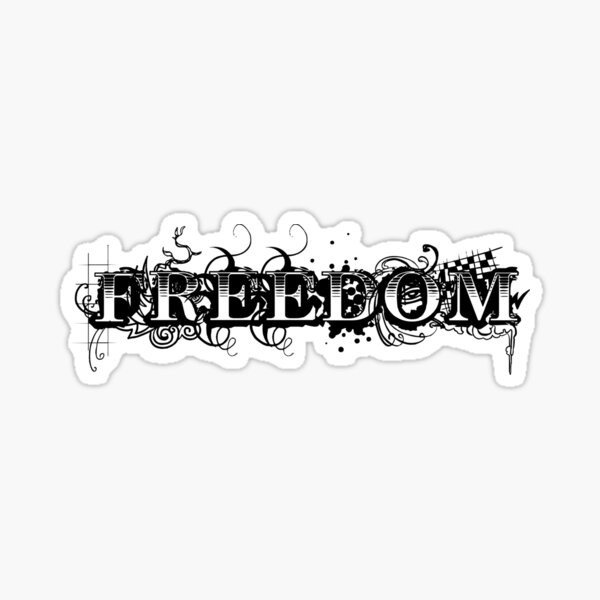 "Freedom!" Sticker for Sale by Artatraction | Redbubble