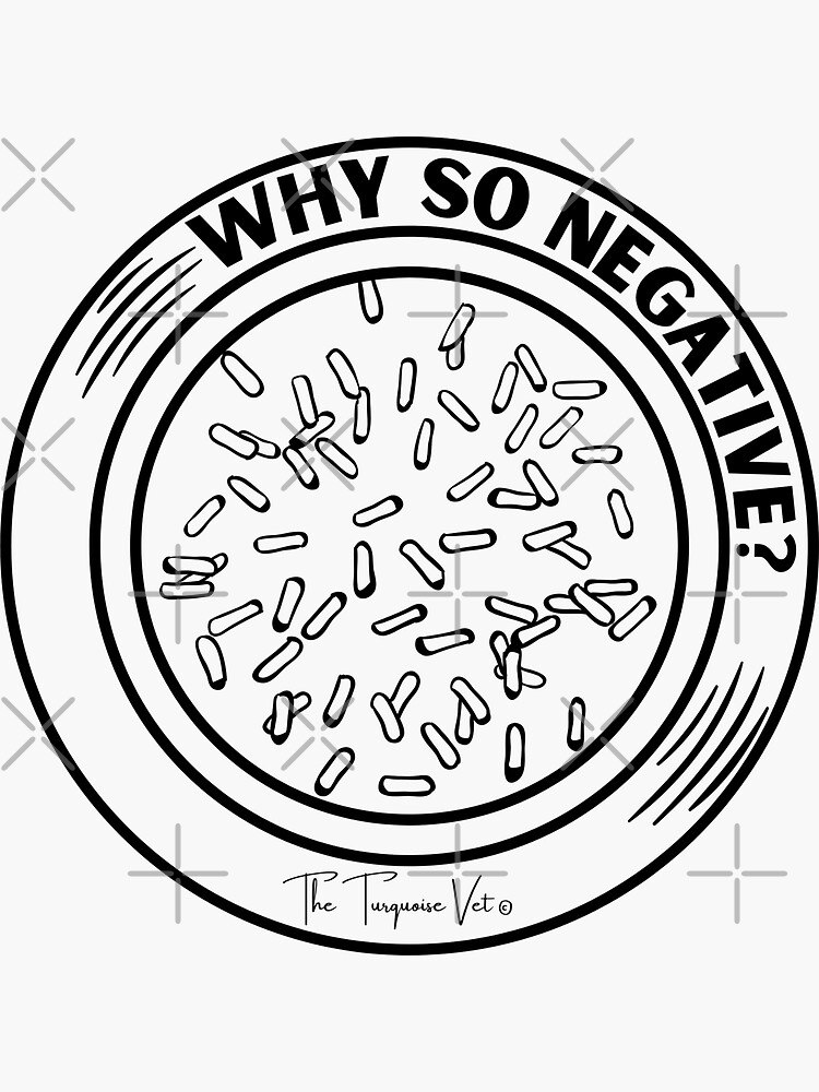 "Negative Bacteria Humor" Sticker for Sale by TheTurquoiseVet | Redbubble